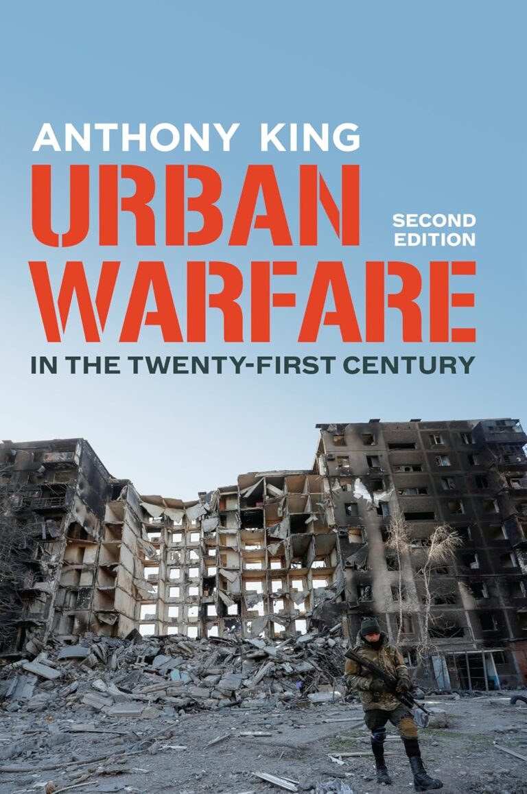 Book Review | Urban Warfare in the Twenty-First Century (Second Edition ...